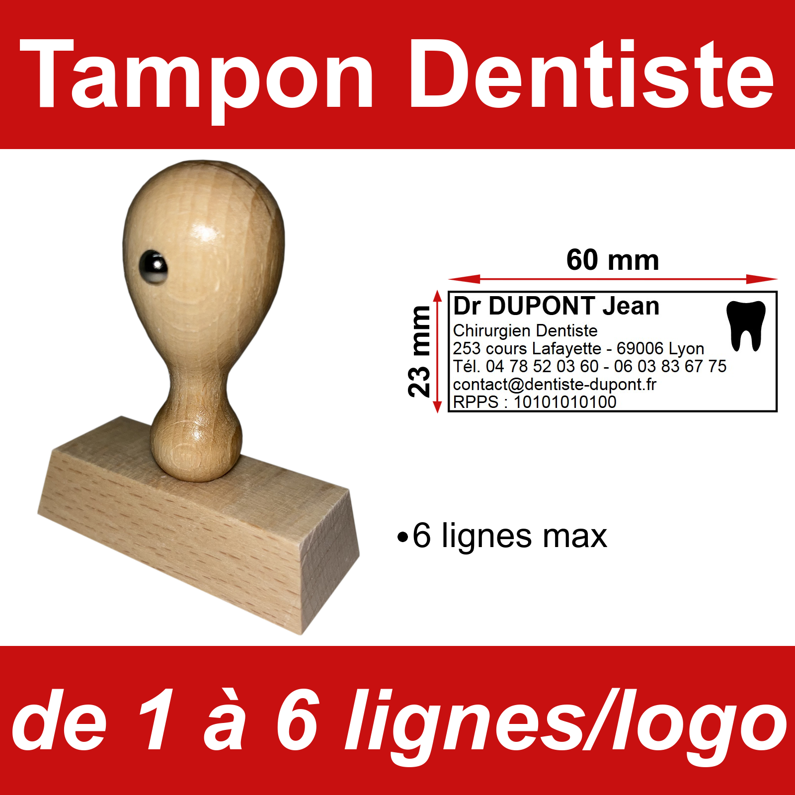 Tampon bois économique pour Dentiste 6 lignes/logo | Tampon Personnalisé